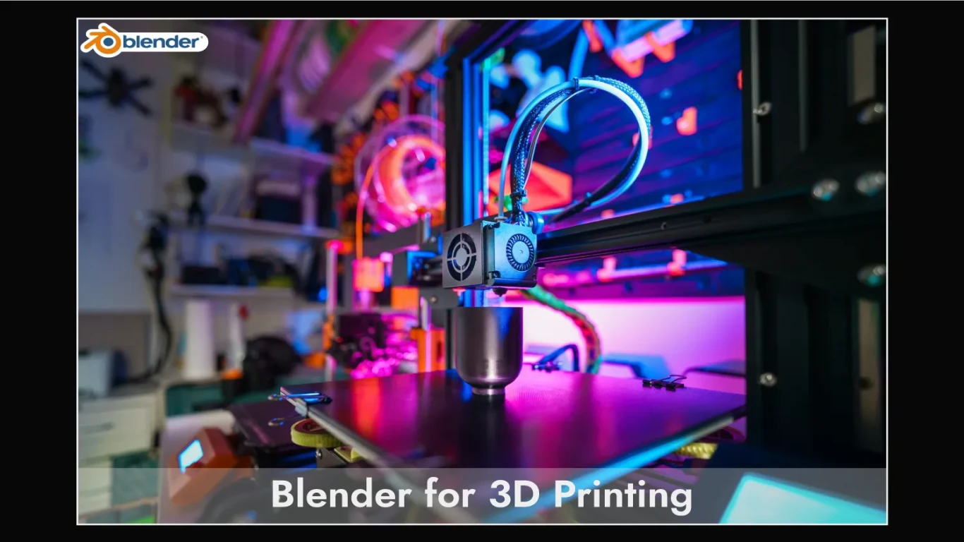 Blender for 3D Printing: A Comprehensive Guide | Cutting Edger